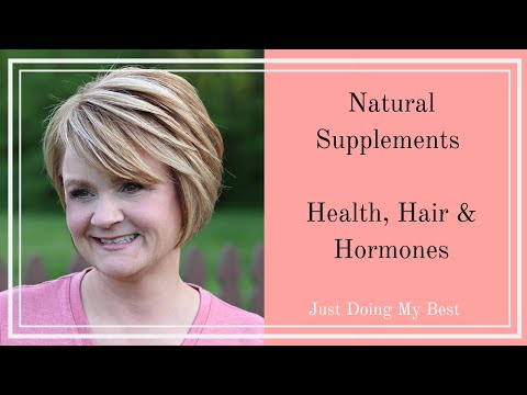 Natural Supplements for Health, Hair, and Hormones for Women Over 50