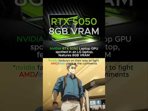 RTX 5050 Laptop GPU spotted, features 8GB VRAM
