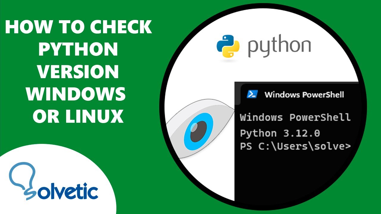 How to CHECK PYTHON VERSION Windows or Linux