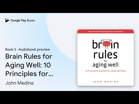 Brain Rules for Aging Well: 10 Principles for… by John Medina · Audiobook preview