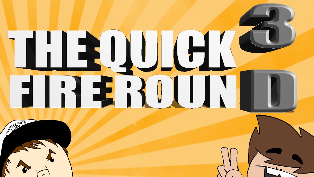 Quick Fire Round 3D