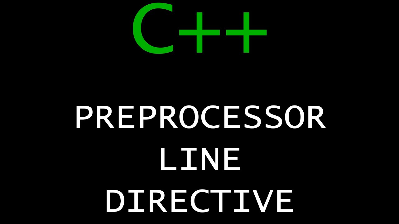 C++ Programming Tutorial 68 - Preprocessor Line Directive