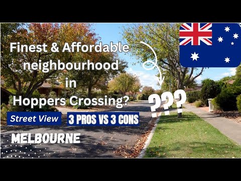 Is this the finest neighbourhood in Hoppers Crossing 🏡🌳 ???Uncover 3 Pros & Cons in this suburb!