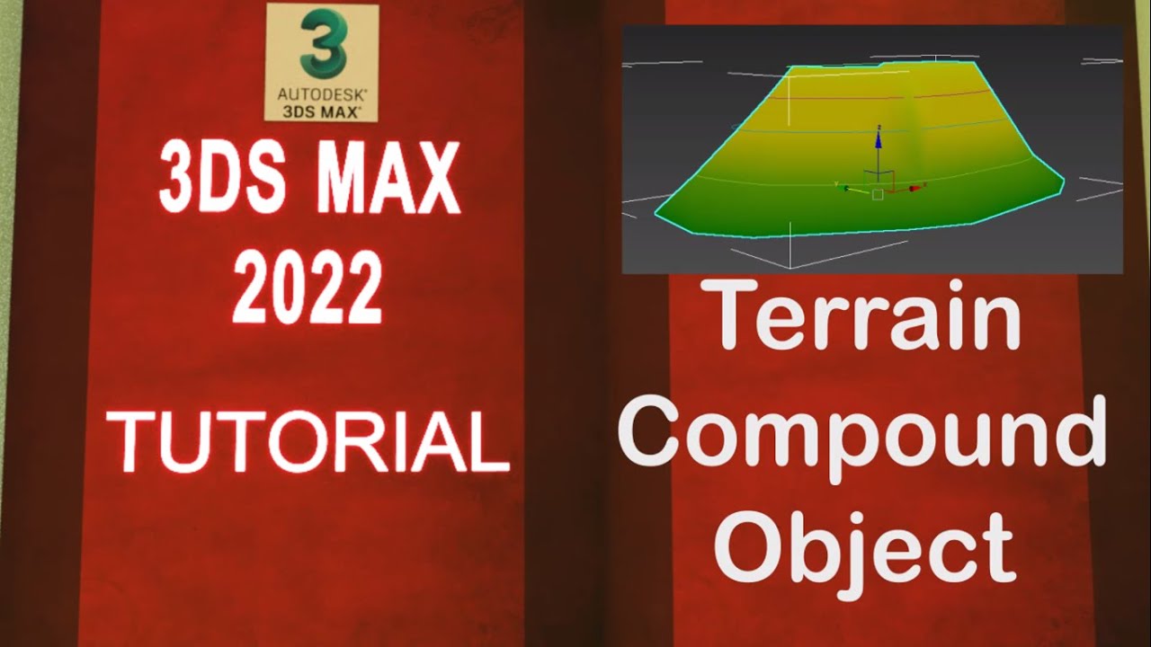 3DS MAX 2022 Full Course .. Terrain Compound Object
