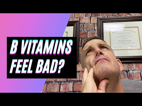 Why Do B Vitamins Make Me Feel Worse?