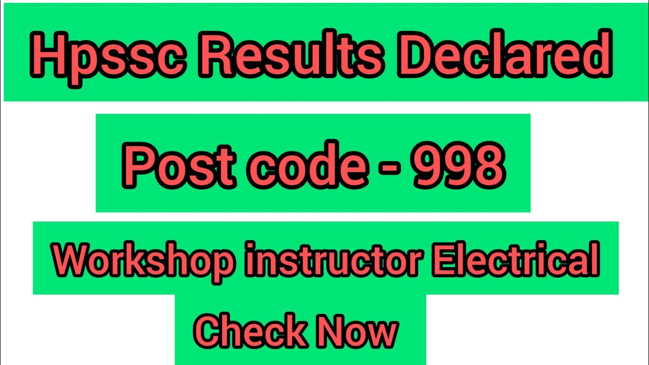 HPSSC Results Declared Post code 998 Workshop instructor Electrical Check Now #hpssc #result