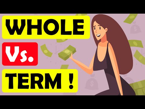 Term Vs Whole Life Insurance | Life Insurance Explained