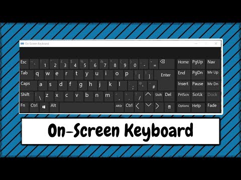 Where to Find the On Screen Keyboard in Windows 10