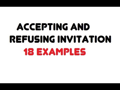 Accepting and refusing invitation examples