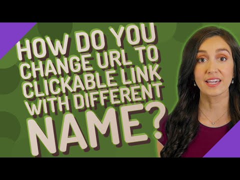 How do you change URL to clickable link with different name?