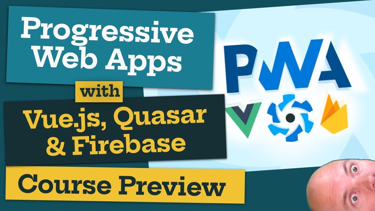 Progressive Web Apps with Vue js, Quasar & Firebase - Course Sneak Preview!