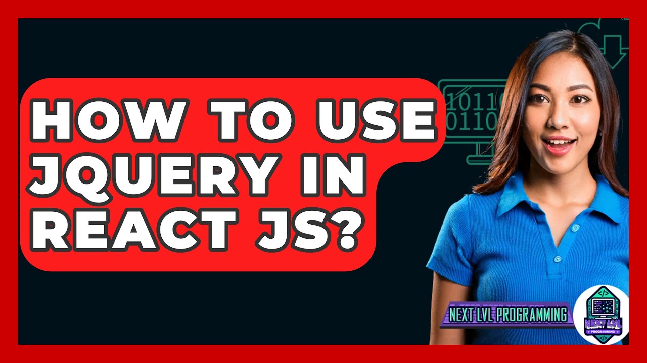 How To Use jQuery In React JS? - Next LVL Programming