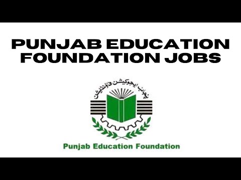 Punjab Education Foundation Jobs | 720K Annual Salary