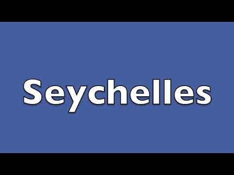 How to pronounce Seychelles