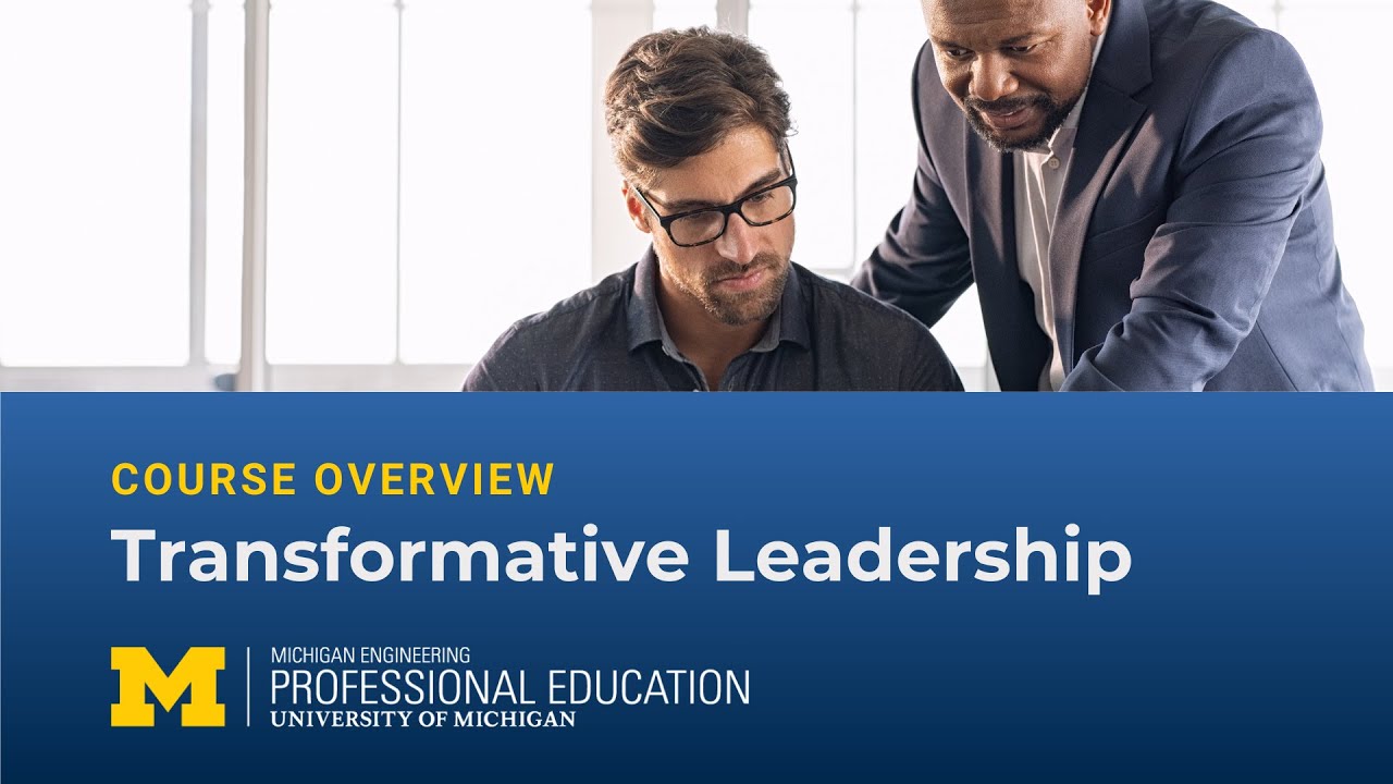Transformative Leadership: Course Overview