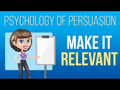 Persuasion Psychology: Make it Relevant!