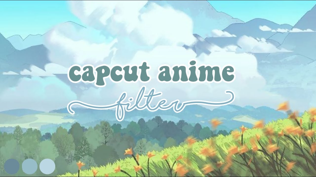 capcut anime filter + tutorial🍃 || ash studio