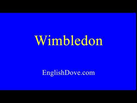 How to pronounce Wimbledon in American English.