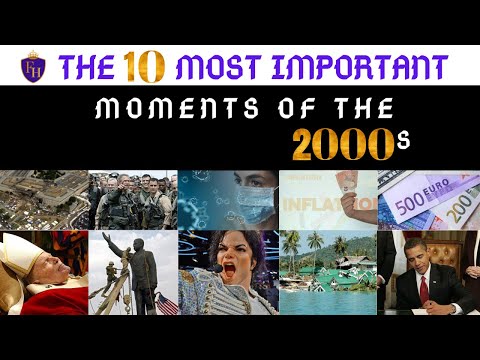 THE 10 MOST IMPORTANT MOMENTS OF THE 2000S