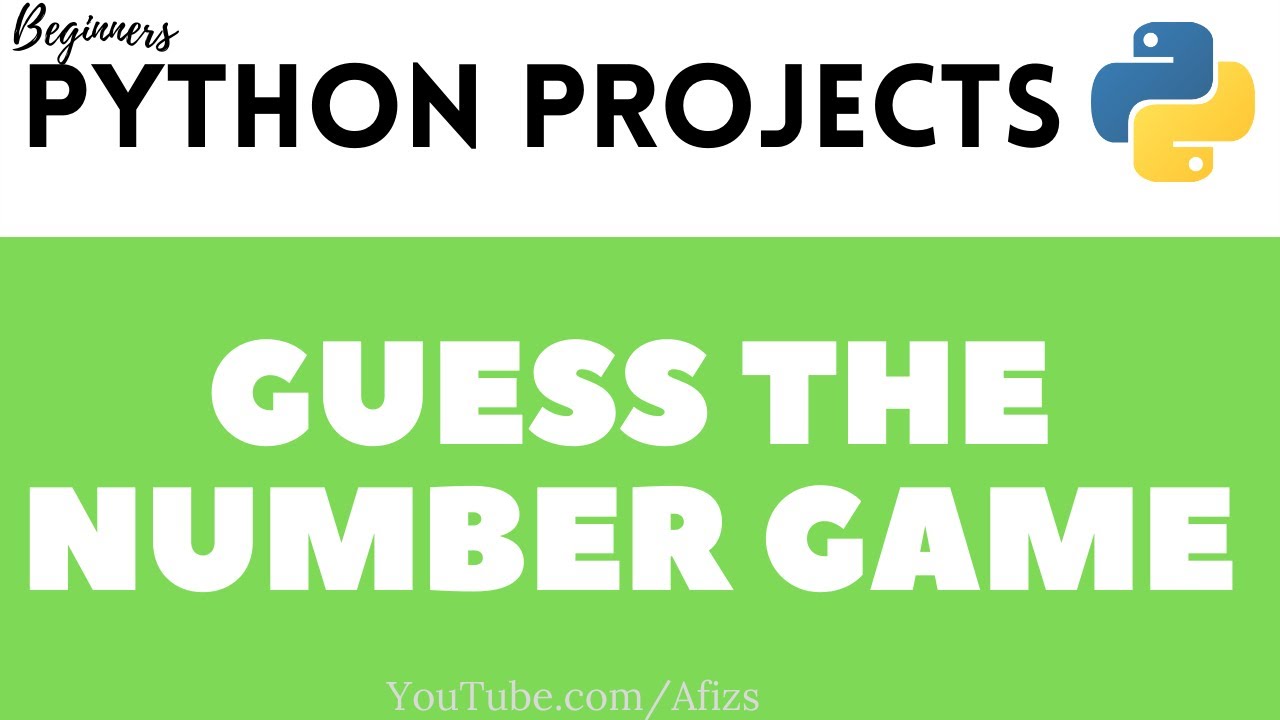 Python Projects - 3:Guess the number Game Project in Python