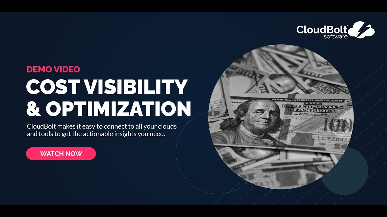 CloudBolt Demo - Cost Visibility & Optimization