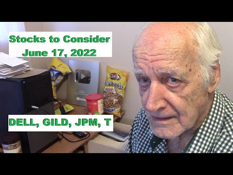 Stocks to Consider, June 17, 2022, DELL, GILD, JPM, T