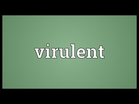 Virulent Meaning