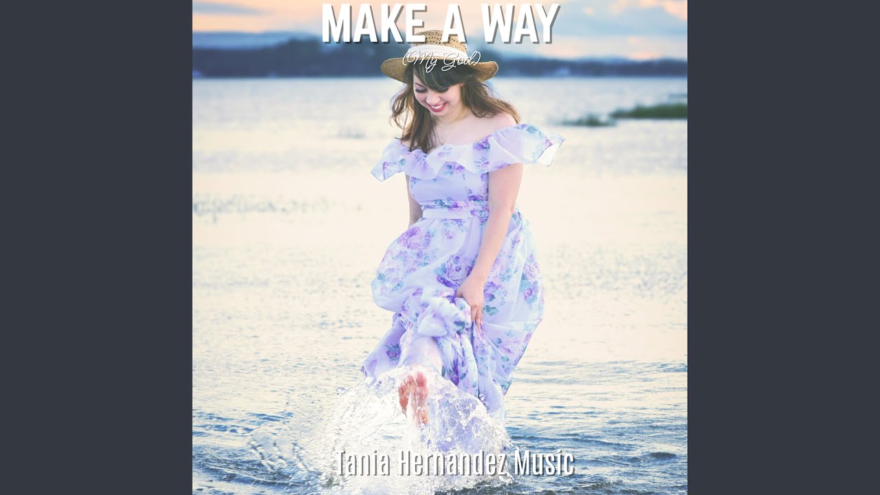 Make my Way (My God) (Radio Edit)