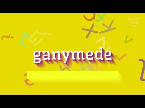 How to say "ganymede"! (High Quality Voices)