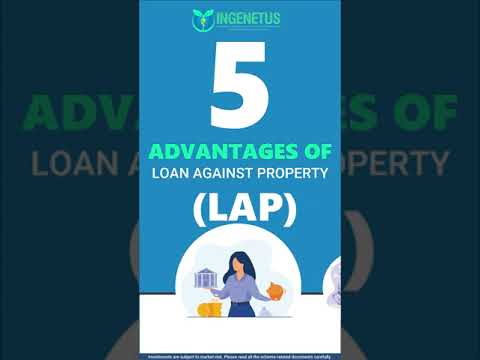 5 Advantages of LAP (Loan Against Property) | Ingenetus #shorts
