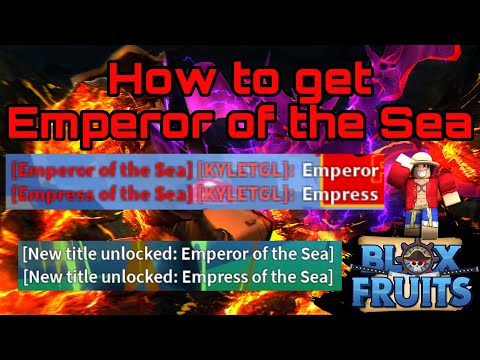 How to get Emperor of the Sea title in Blox Fruits.