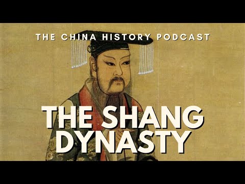The Shang Dynasty | The China History Podcast | Ep. 15