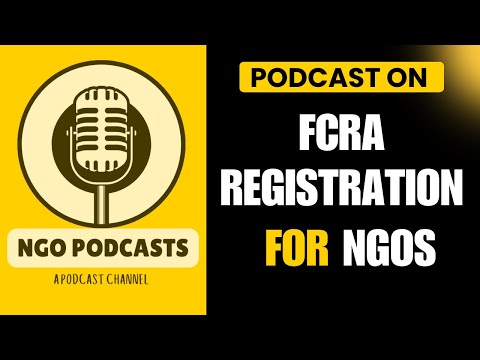 "FCRA Registration for NGOs in India: Unlock Global Funding Opportunities!"