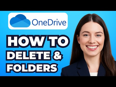 How to Delete Files & Folders in OneDrive (Best Guide)