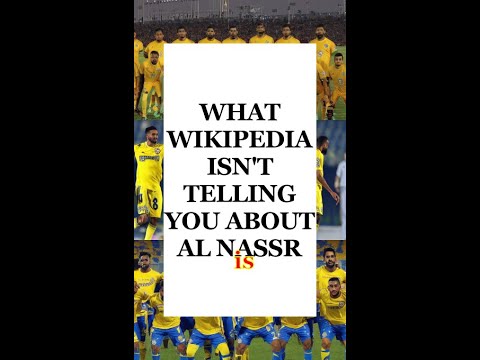 WHAT WIKIPEDIA ISN'T TELLING YOU ABOUT AL NASSR