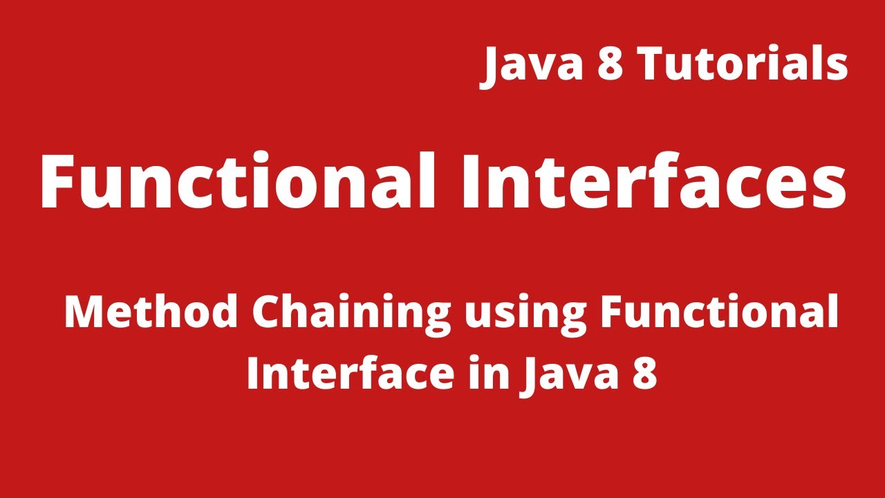 Java 8 Tutorial 14 :-  How to use method chaining using Functional Interface in java 8  |  TechFreak