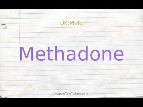 How to pronounce methadone