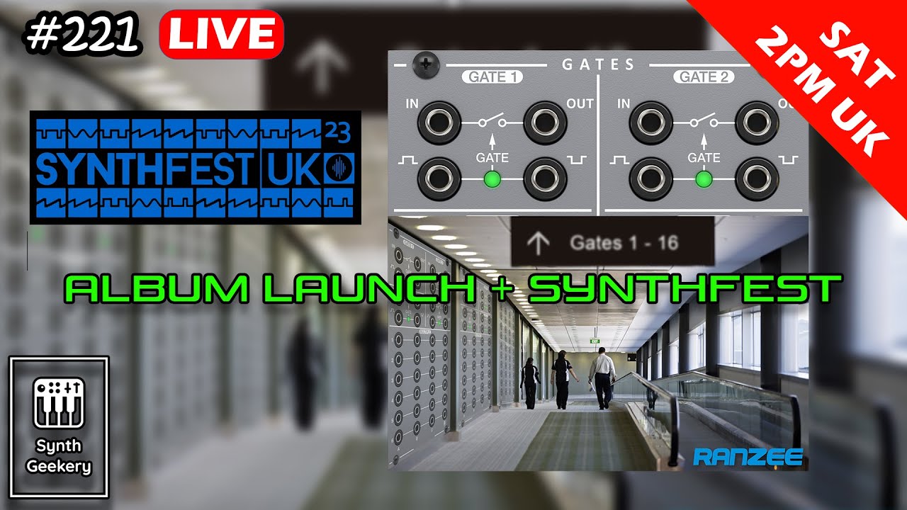 Synth Geekery Show episode 221 - Album Launch + SynthFest