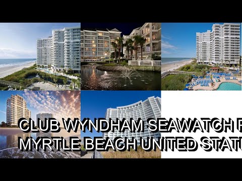 Club Wyndham SeaWatch Resort Review Myrtle Beach United States of America