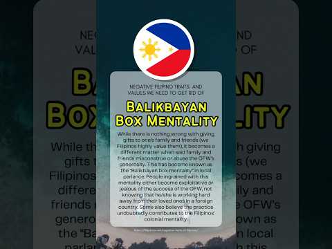 𝗕𝗔𝗟𝗜𝗞𝗕𝗔𝗬𝗔𝗡 𝗕𝗢𝗫 𝗠𝗘𝗡𝗧𝗔𝗟𝗜𝗧𝗬 | Negative Filipino Traits/Values We Need to Get Rid