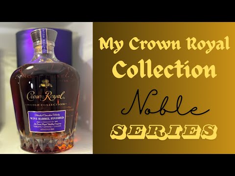 The Noble Collection of Crown Royal