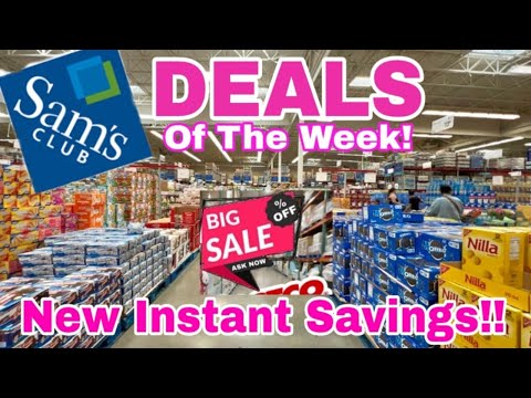 SAM'S CLUB 🇺🇸| DEALS OF THE WEEK! | NEW INSTANT SAVINGS! | UPDATE | SHOPPING AND TOUR | #Len TV Vlog