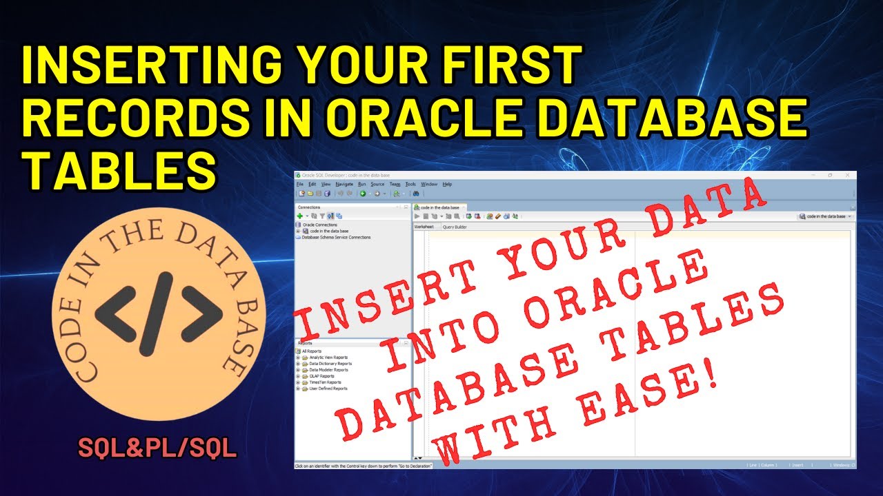 Basic SQL: Insert into table Statements in Oracle Databases