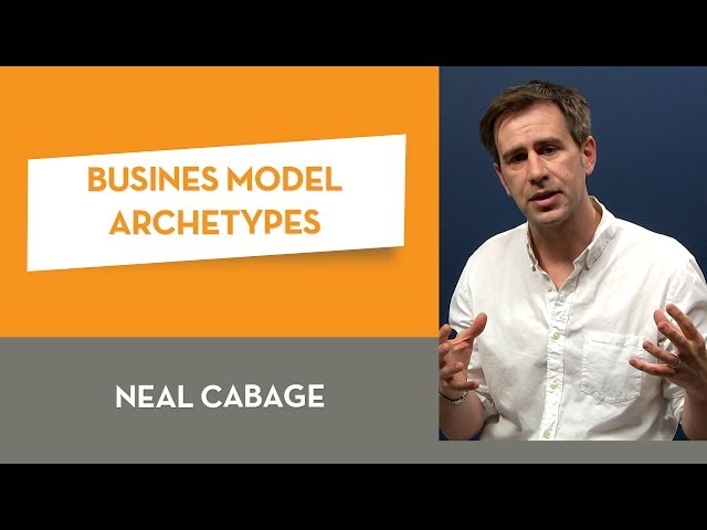 Understanding Business Model Archetypes: A Guide for Entrepreneurs ...