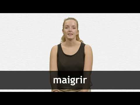 English Translation of “MAIGRIR” | Collins French-English Dictionary