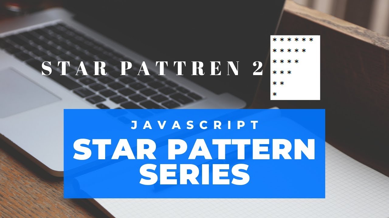 JavaScript STAR PATTERN 2 | JavaScript STAR PATTERN SERIES