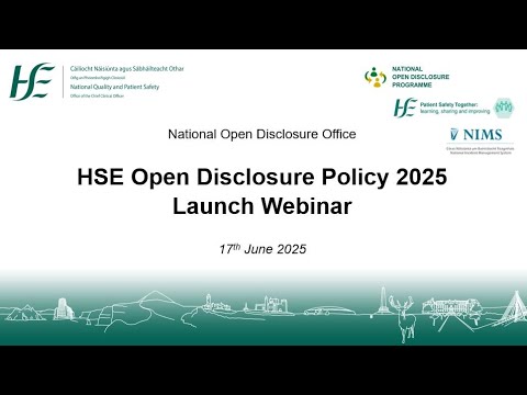HSE Open Disclosure Policy 2025 Launch Webinar 17 June 2025