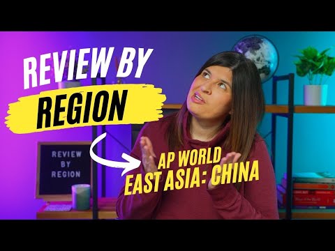 AP World Review By Region: China