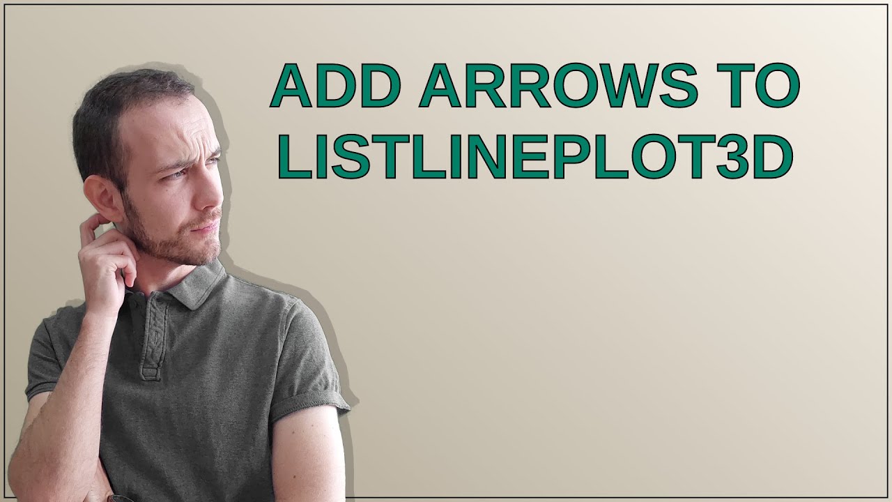 Add arrows to ListLinePlot3D