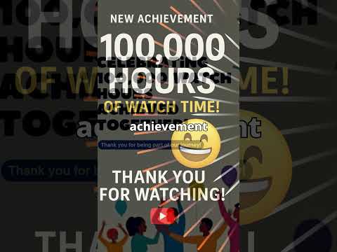 🚀 100,000 Hours of Watch Time! THANK YOU 🙌❤️